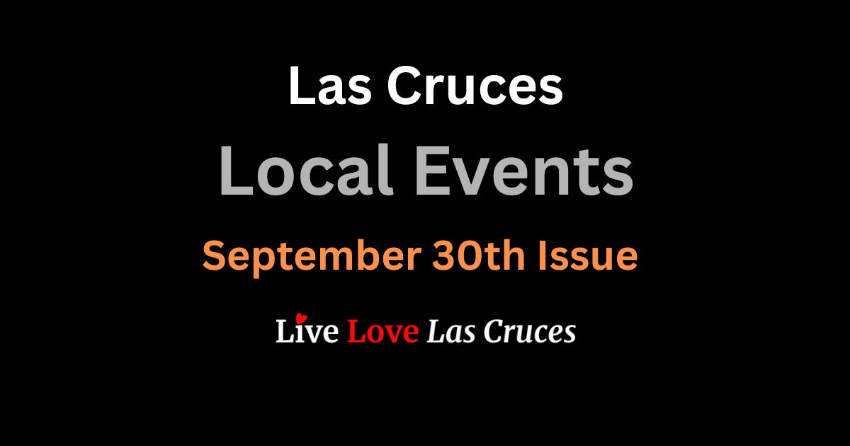 Things to Do in Las Cruces: Events, Music & Attractions - Live Love Las ...