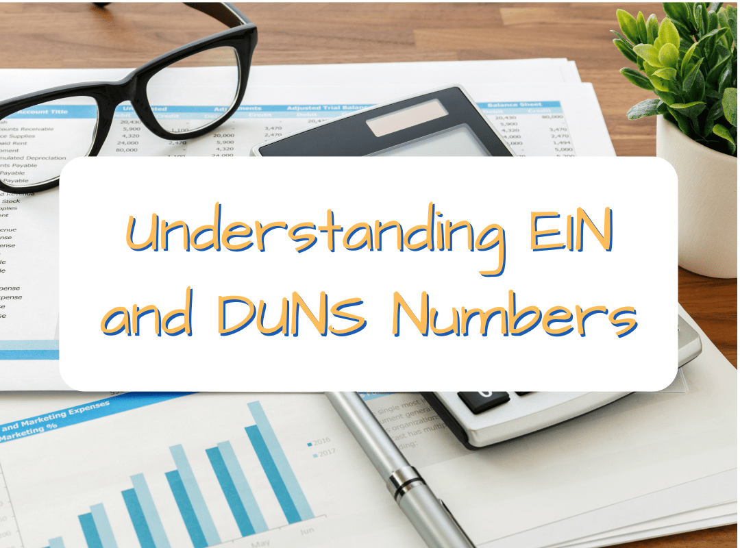 Understanding EIN and DUNS Numbers