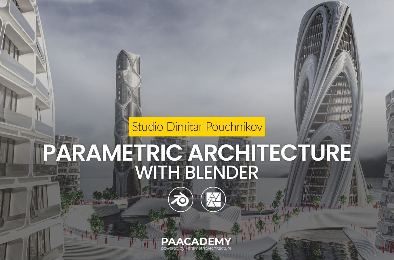 Parametric Architecture With Blender Join Now And Reserve Your Spot