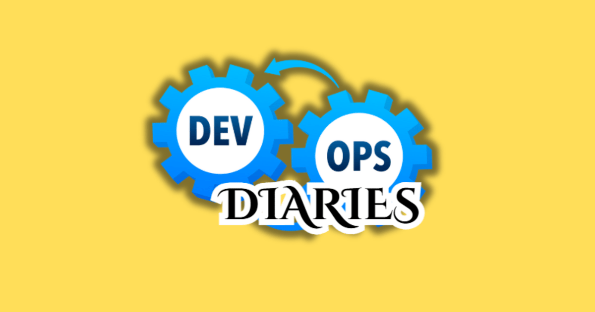 Devops Diaries