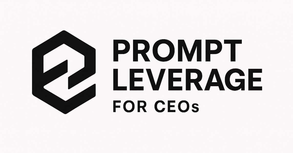 Prompt Leverage for CEOs