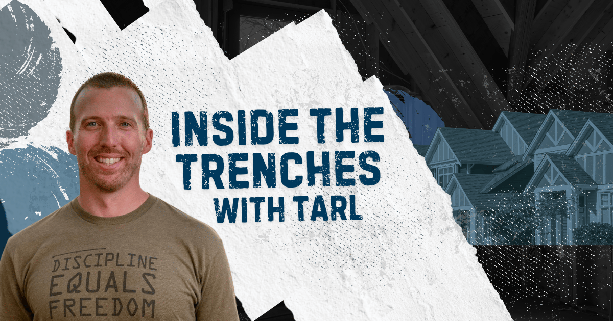 Inside The Trenches with Tarl