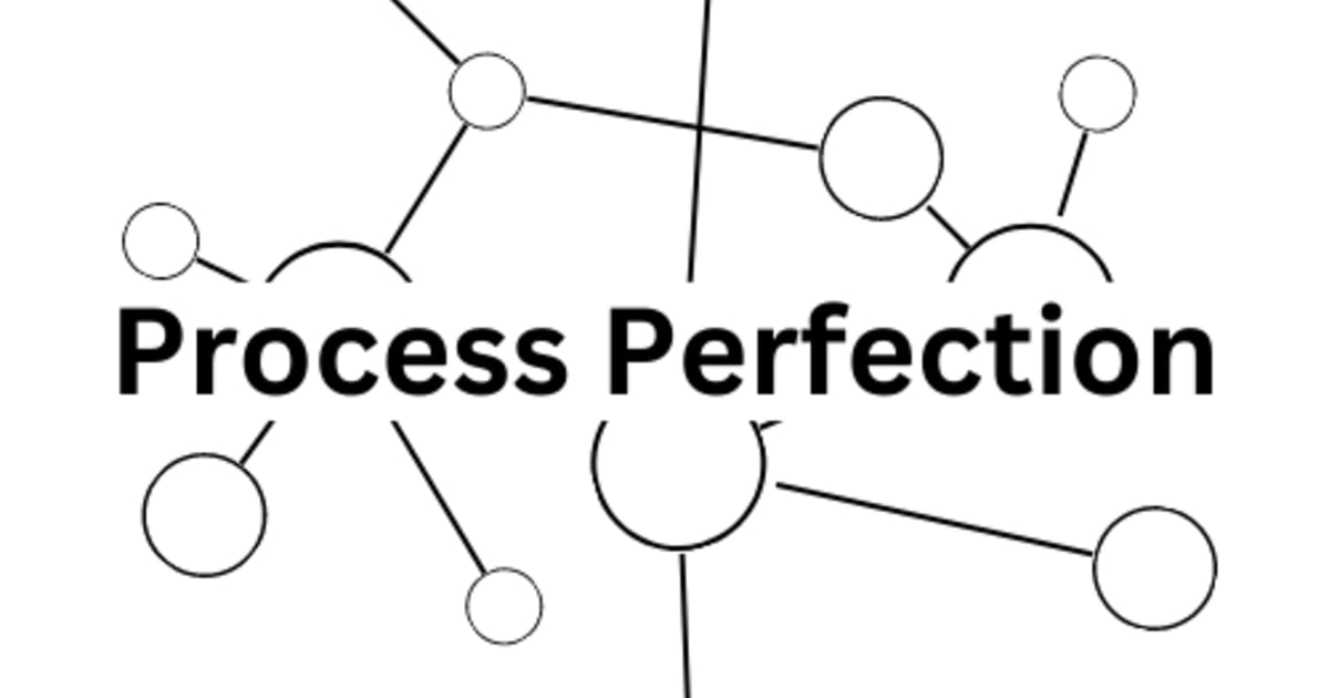 Process Perfection Newsletter