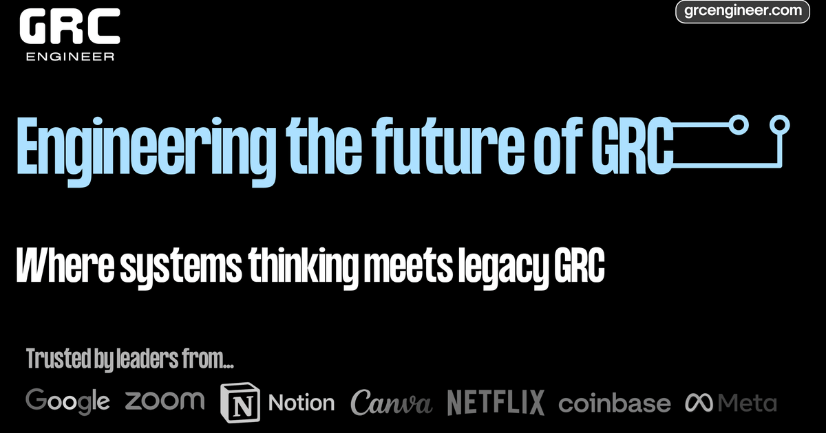 GRC Engineer - Engineering the Future of GRC
