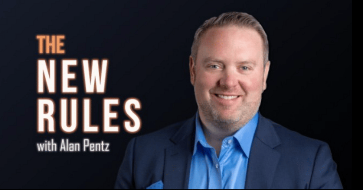 The New Rules with Alan Pentz